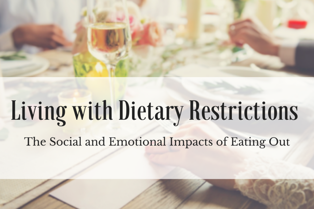 Living with Dietary Restrictions: Dining Out